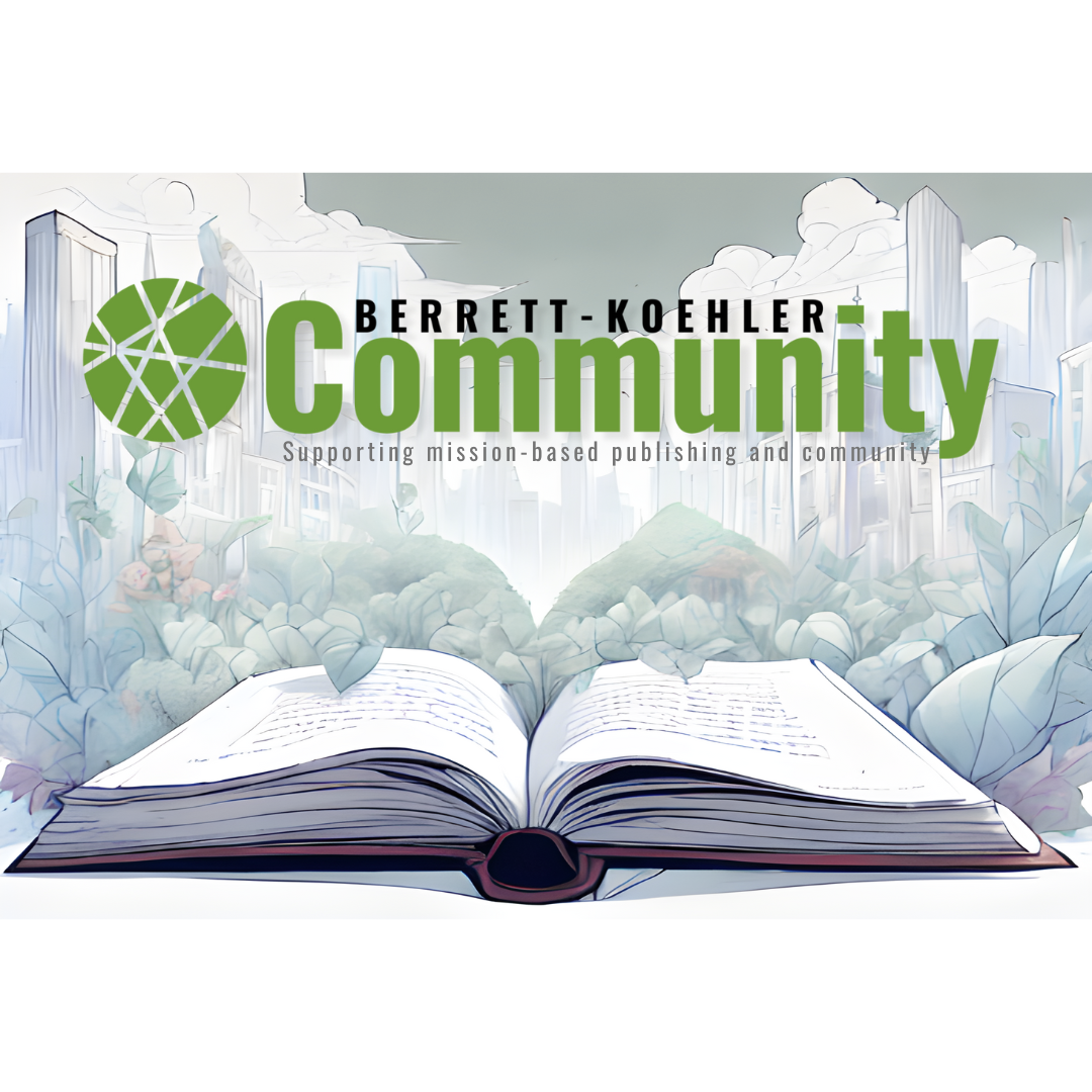 Berrett-Koehler Publishers Blog | Connecting People and Ideas to Create ...