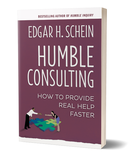 Humble Leadership, Humble Inquiry, and more by Edgar Schein and Peter ...